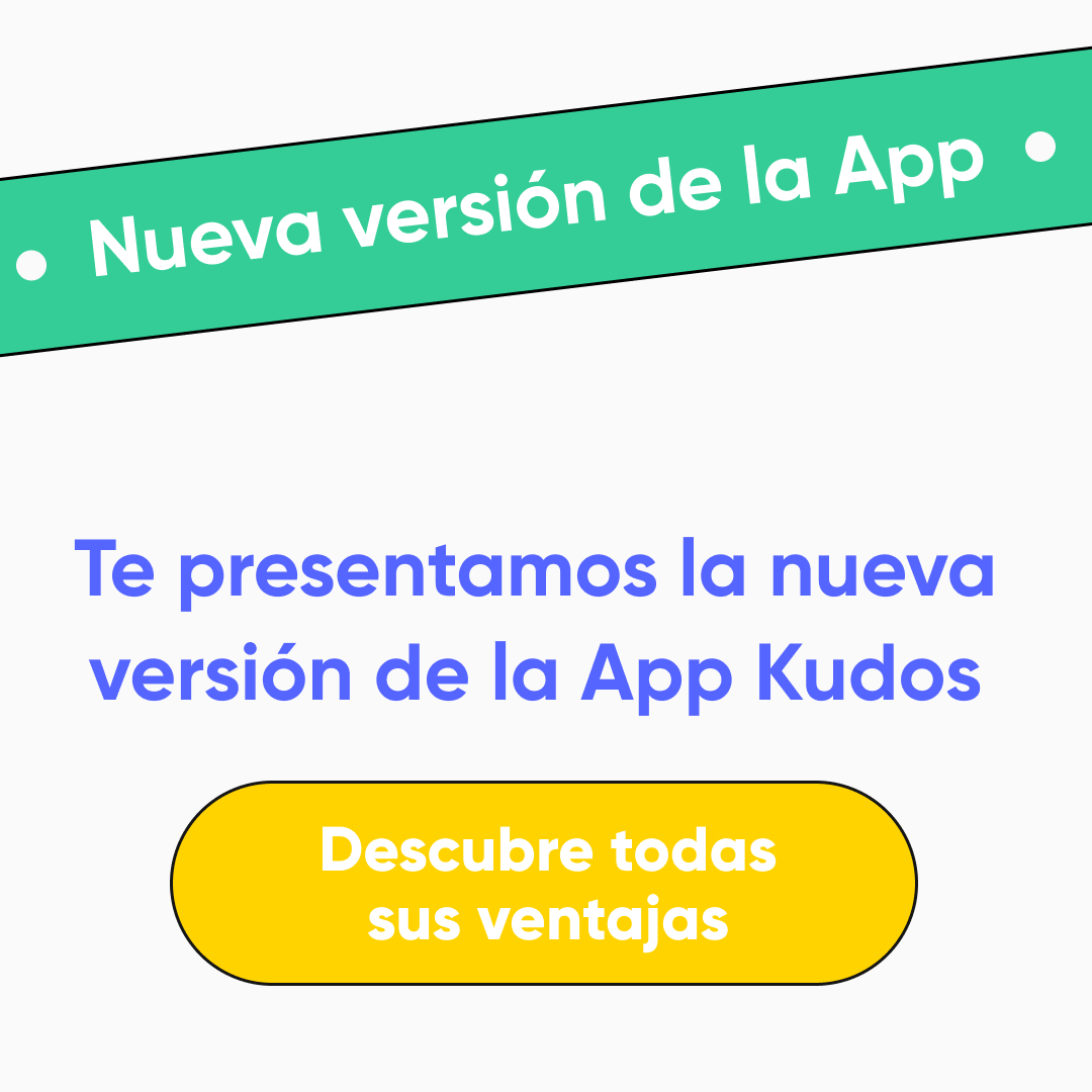 Te presentamos la nueva versión de la App de Kudos - kudos
